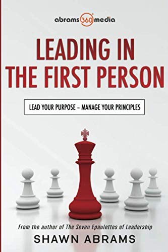 Leading in the First Person: Abrams, Shawn: 9780692150207: Amazon.com ...