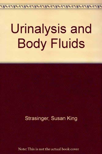 Urinalysis and Body Fluids: A Self-Instructional Text: Strasinger ...