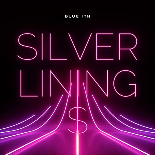 Play Silver Linings by Blue Ink on Amazon Music Unlimited