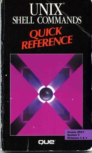 Unix Shell Commands Quick Reference (Que Quick Reference Series): Holliker, William ...