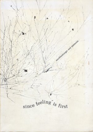 Since Feeling Is First: Mecklenburger, James, Illustrated Throughout ...