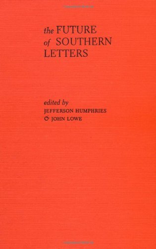 Amazon.com: The Future of Southern Letters eBook : Humphries, Jefferson ...