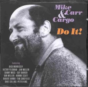 Mike Carr & Cargo - Do It! - Amazon.com Music