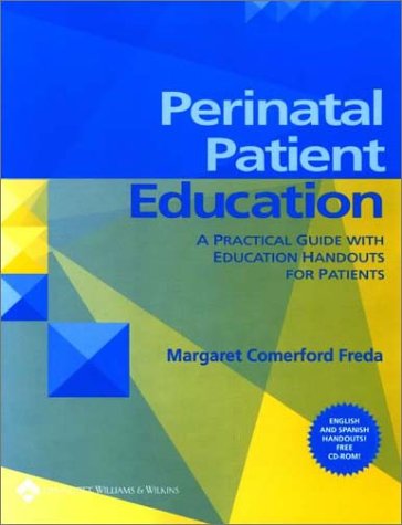 Perinatal Patient Education: A Practical Guide with Education Handouts ...