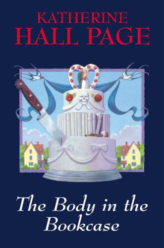 The Body in the Bookcase: Katherine Hall Page: 9780709083320: Amazon ...