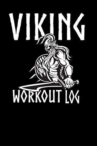 Viking Workout Log: Bodybuilding Notebook, Simple Workout Book, Fitness ...