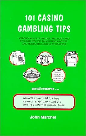 101 Casino Gambling Tips: Affordable Strategies & Techniques for ...