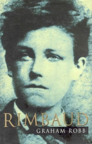 Rimbaud by Graham Robb (2000-09-22): Graham Robb: Amazon.com: Books