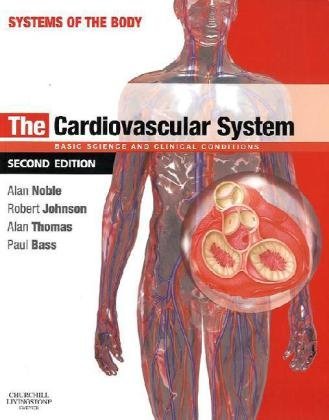 The Cardiovascular System: Systems of the Body Series:2nd (Second ...