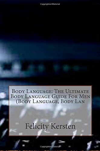 Buy Body Language: The Ultimate Body Language Guide for Men Book Online ...