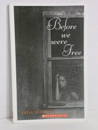Before we were free Julia Alvarez: Alvarez, Julia: 9780439724135 ...