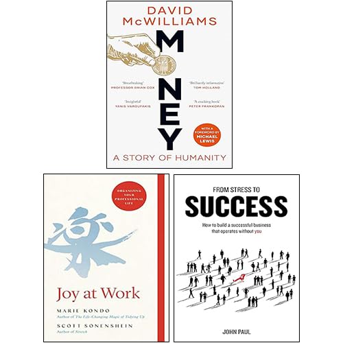 Money A Story of Humanity, Joy at Work & From Stress to Success 3 Books ...
