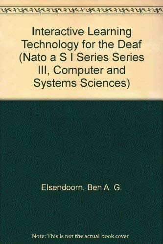 Interactive Learning Technology for the Deaf (NATO Asi Series: Series F ...