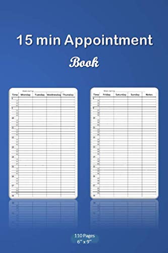 15 min Appointment Book: Appointment Scheduling Book With Weekly Daily ...