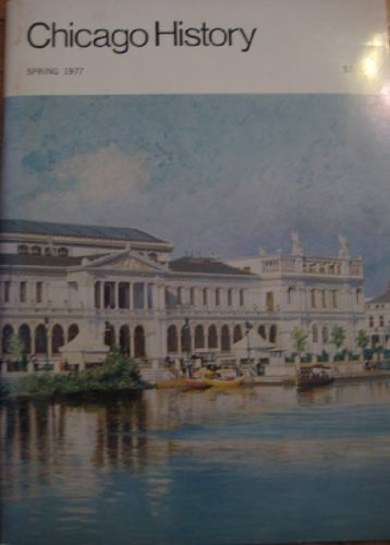 Chicago History Magazine (Volume 6, Number 1): Amazon.com: Books