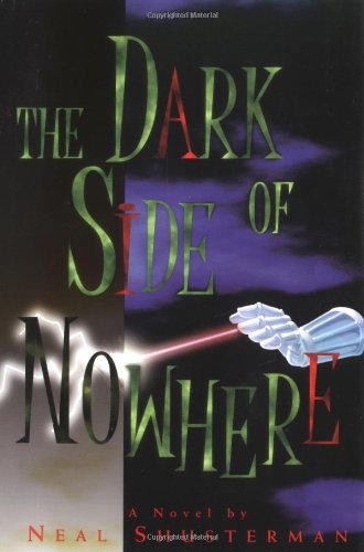 The Dark Side of Nowhere: A Novel: Shusterman, Neal: 9780316789073 ...