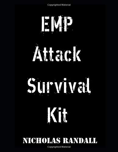 Amazon.com: EMP Attack Survival Kit: The Ultimate Beginner’s Guide On All The Items You Need To ...