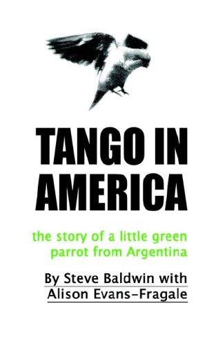Amazon.com: Tango in America: 9780976942702: Baldwin, Steve C., Evans ...