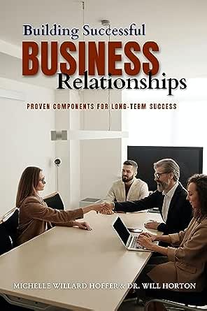 Amazon.com: Building Successful Business Relationships: Proven ...