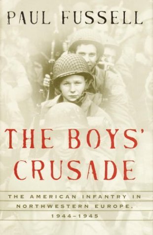 Boys' Crusade: Paul Fussell: 8601422882490: Amazon.com: Books