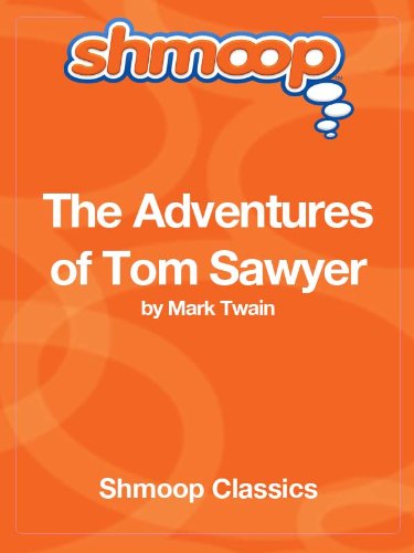 The Adventures of Tom Sawyer: Complete Text with Integrated Study Guide ...