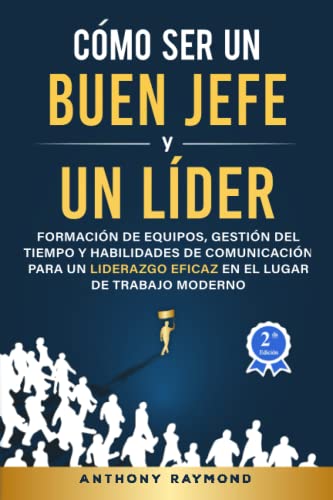 Cuál es la relación del Liderazgo y Trabajo en equipo