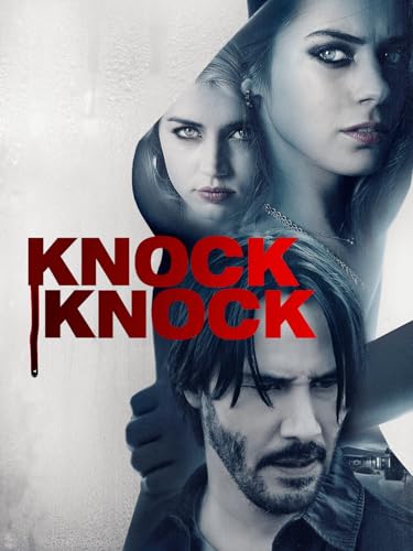 Knock Knock (Film) | Besetzung, Kritik & Review