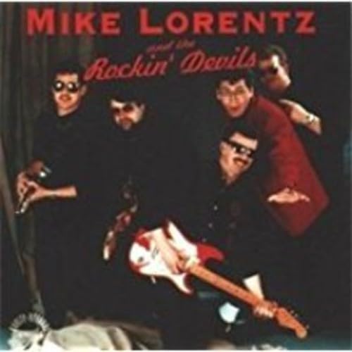Mike Lorentz & The Rockin Devils - Amazon.com Music