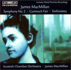 James MacMillan, James MacMillan, Scottish Chamber Orchestra, Graeme ...