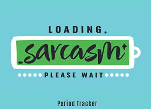 Loading Sarcasm Please Wait...: 2 Year PMS Tracker to Monitor ...
