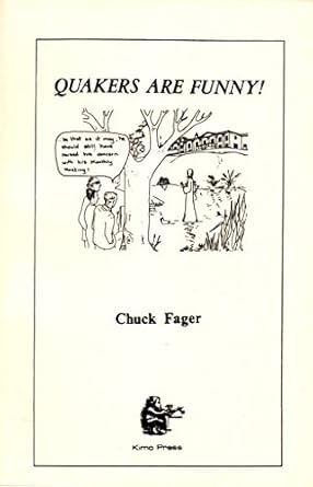 Quakers Are Funny: Amazon.co.uk: Fager, Chuck: 9780945177005: Books