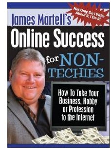 Online Success for Non-techies: JAMES MARTELL: Amazon.com: Books