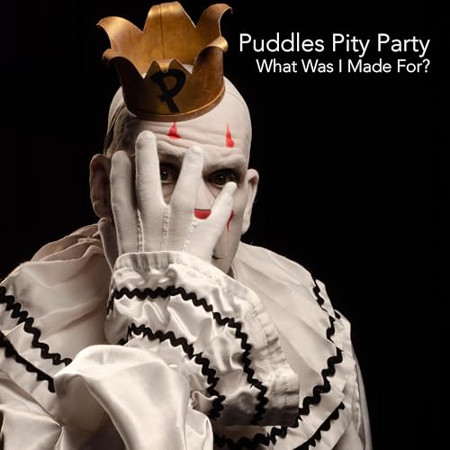 Play What Was I Made For? by Puddles Pity Party on Amazon Music