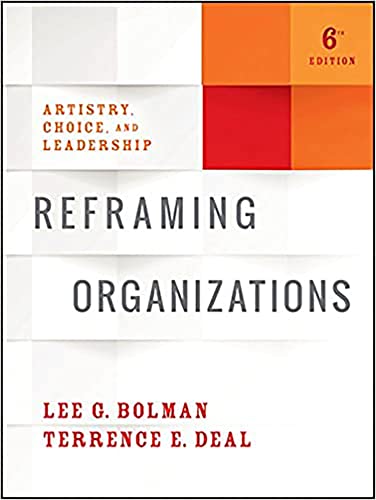 Amazon.com: [Reframing] [Organizations]: [Artistry], [Choice], and ...