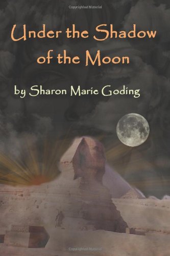 Under the Shadow of the Moon: The Story of Cleopatra Selene (From the ...
