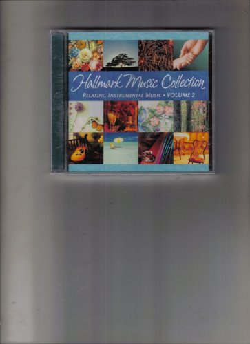 Relaxing Instrumental Music, Volume 2, Hallmark Music Collection ...