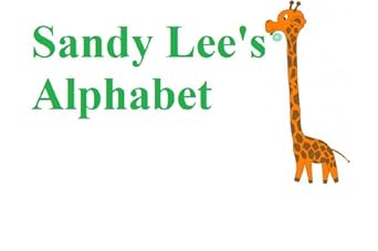 Amazon.com: Sandy Lee's Alphabet eBook : Lee, Sandy: Kindle Store