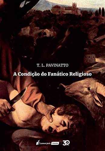 A Condicao Do Fanatico Religioso (Em Portugues do Brasil): Amazon.co.uk ...