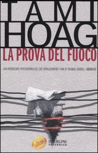 Amazon.com: La prova del fuoco: 9788882749064: Tami Hoag: Books