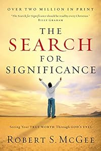 9780849944246: The Search For Significance: Seeing Your True Worth ...