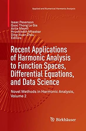 Amazon.com: Recent Applications of Harmonic Analysis to Function Spaces, Differential Equations ...