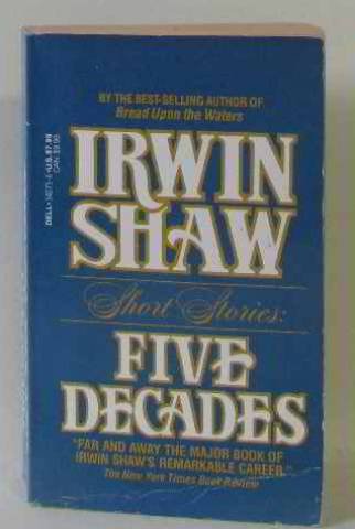 Irwin Shaw/stories: Shaw, Irwin: 9780440340751: Amazon.com: Books