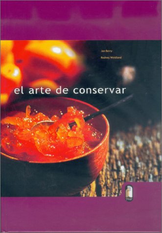 El Arte de Conservar (Spanish Edition): Jan Berry: 9788480195638 ...