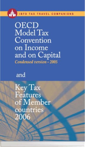 OECD Model Tax Convention on Income and on Capital (2005 Condensed ...