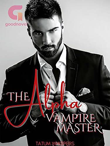The Alpha Vampire Master: Book 4 eBook : Tatum Whispers: Amazon.in ...