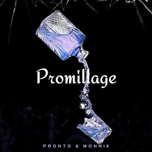 Écouter Promillage par Monnik & Prontoo sur Amazon Music Unlimited