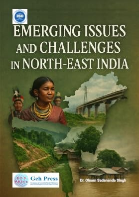 Buy Emerging Issues and Challenges in North East India Book Online at ...