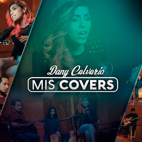 Amazon Music - Dany CalvarioのMis Covers - Amazon.co.jp