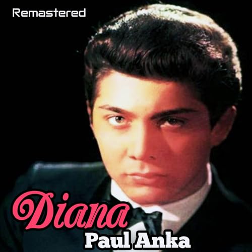 Adam and Eve (Remastered) song by Paul Anka from Diana (Remastered) on Amazon Music