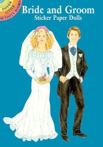 Bride and Groom Sticker Paper Dolls (Dover Little Activity Books Paper ...